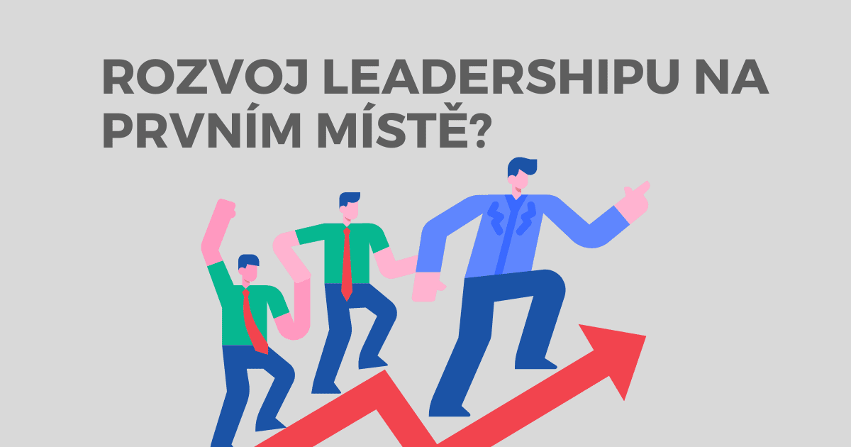 Leadership rozvoj na prvním místě